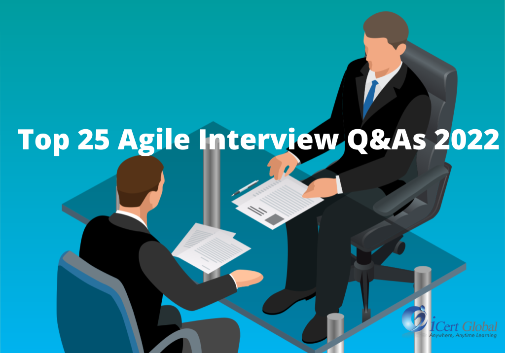Top 25 Agile Interview Questions and Answers You Must Know