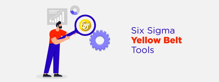 Top Six Sigma Yellow Belt Tools blog